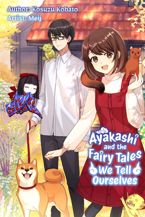 Ayakashi and the Fairy Tales We Tell Ourselves Light Novel Epub - jnovels