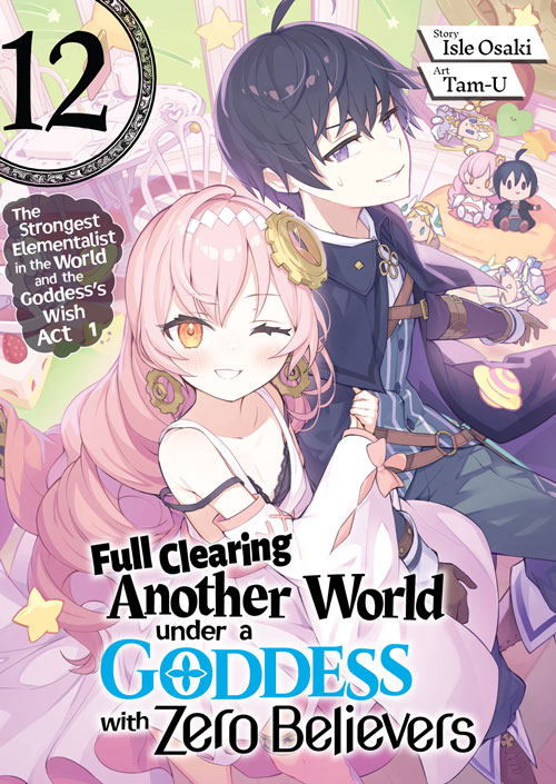 Full Clearing Another World under a Goddess with Zero Believers Volume ...