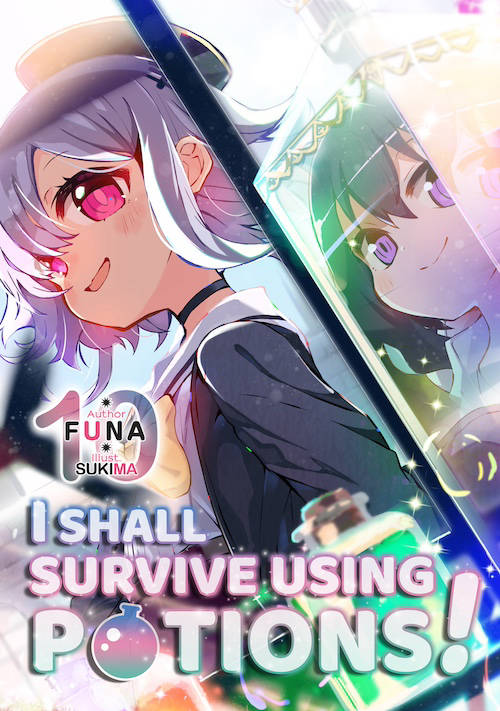 I Shall Survive Using Potions! Volume 10 Epub - jnovels