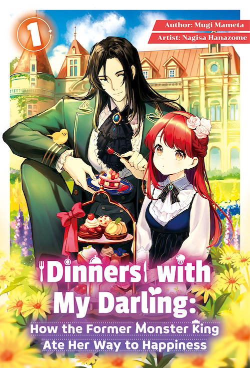 Dinners with My Darling: How the Former Monster King Ate Her Way to ...
