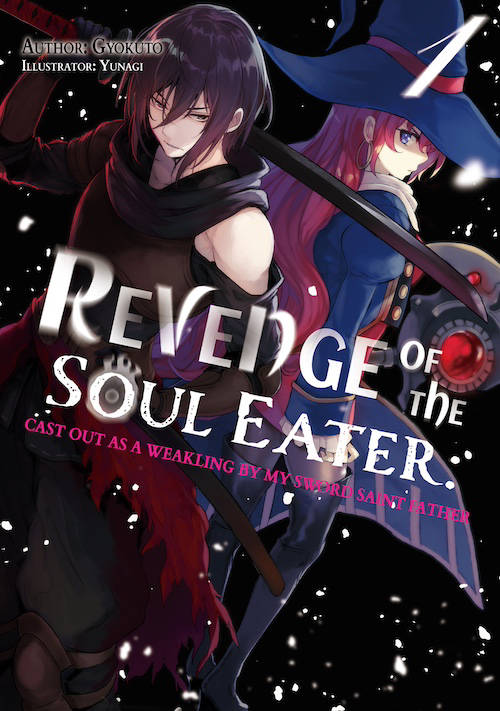 Revenge of the Soul Eater: Cast Out as a Weakling by My Sword Saint ...