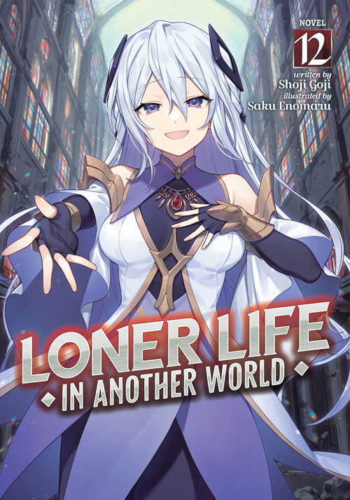 Loner Life in Another World Volume 12 Pdf - jnovels
