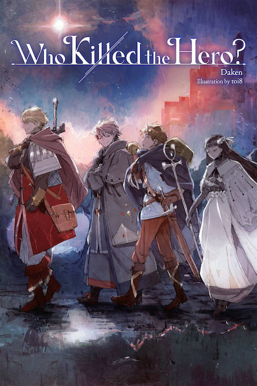 Who Killed the Hero? Light Novel Pdf - jnovels