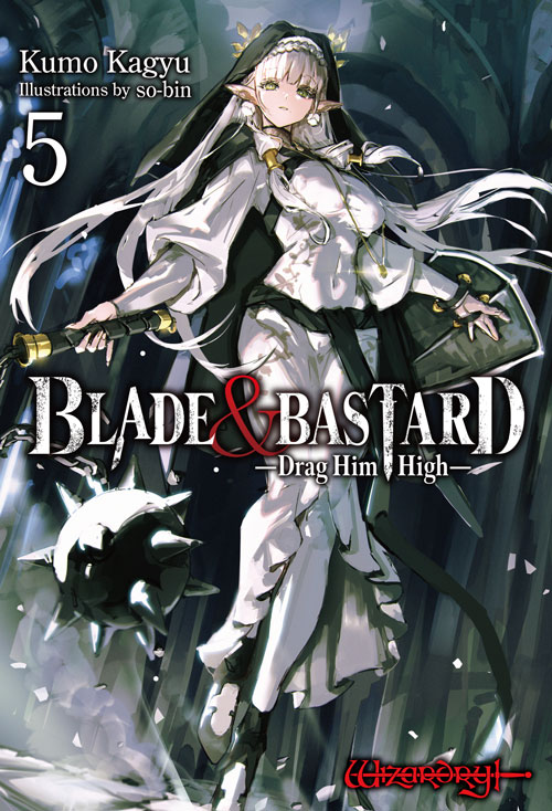 BLADE & BASTARD: Drag Him High Volume 5 Epub - jnovels