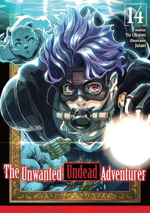 The Unwanted Undead Adventurer Volume 14 Pdf - jnovels