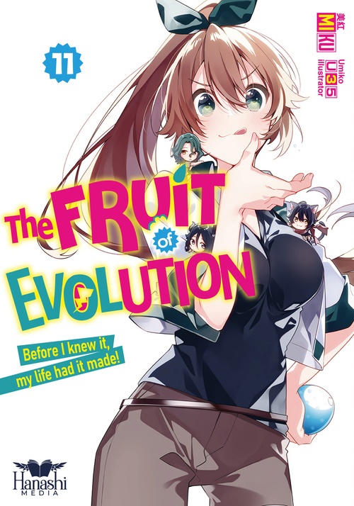The Fruit of Evolution: Before I Knew It, My Life Had It Made Volume 11 ...
